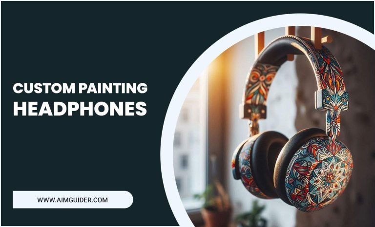 Custom Painting Headphones - Everything You Should Know A