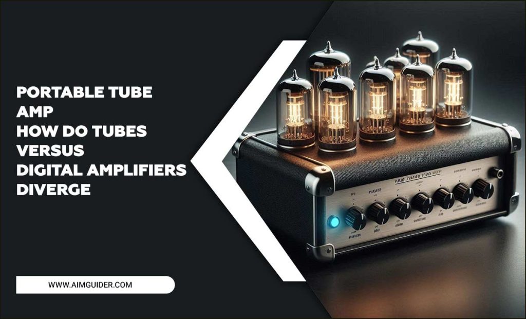Portable Tube Amp [Everything You Need To Know]